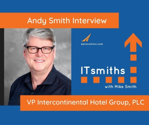 ITsmiths: Andy Smith, VP Intercontinental Hotel Group, PLC