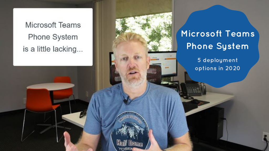 Microsoft Teams Phone System: 5 Deployment Options in 2020
